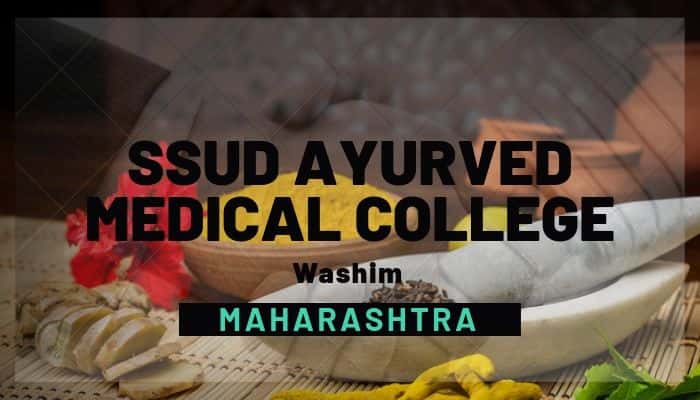 SSUD Ayurvedic Medical College Washim 2022-23: Admission