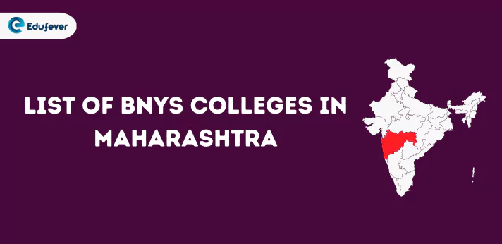 List of BNYS Colleges in Maharashtra 2024-25: Govt, Pvt, Seats, Fees, Estd.