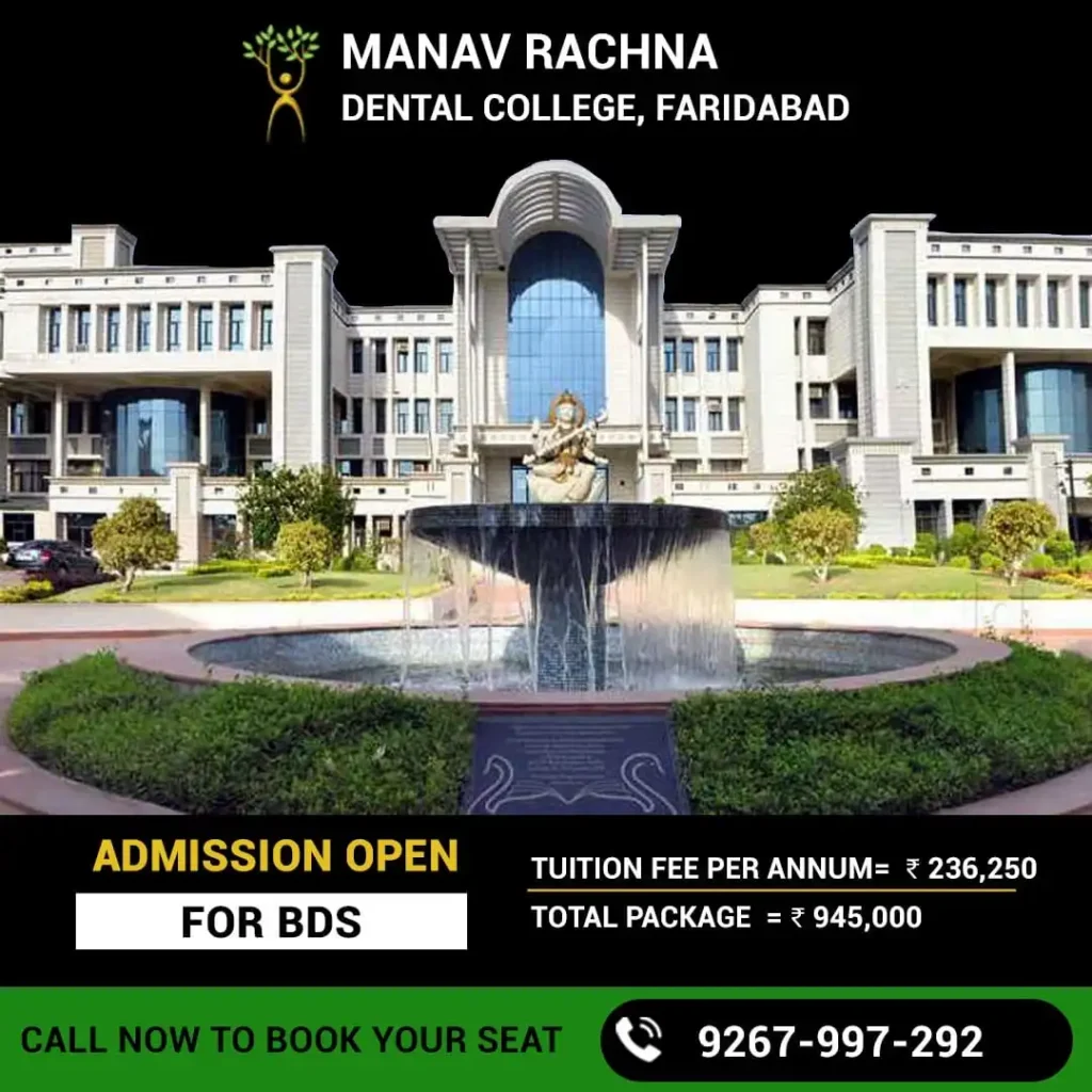 Manav Rachna Dental College 2025-26: Cut off, Fees, Admission