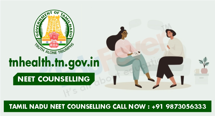 tnhealth.tn.gov.in 2022: Latest Update, State Quota Counselling
