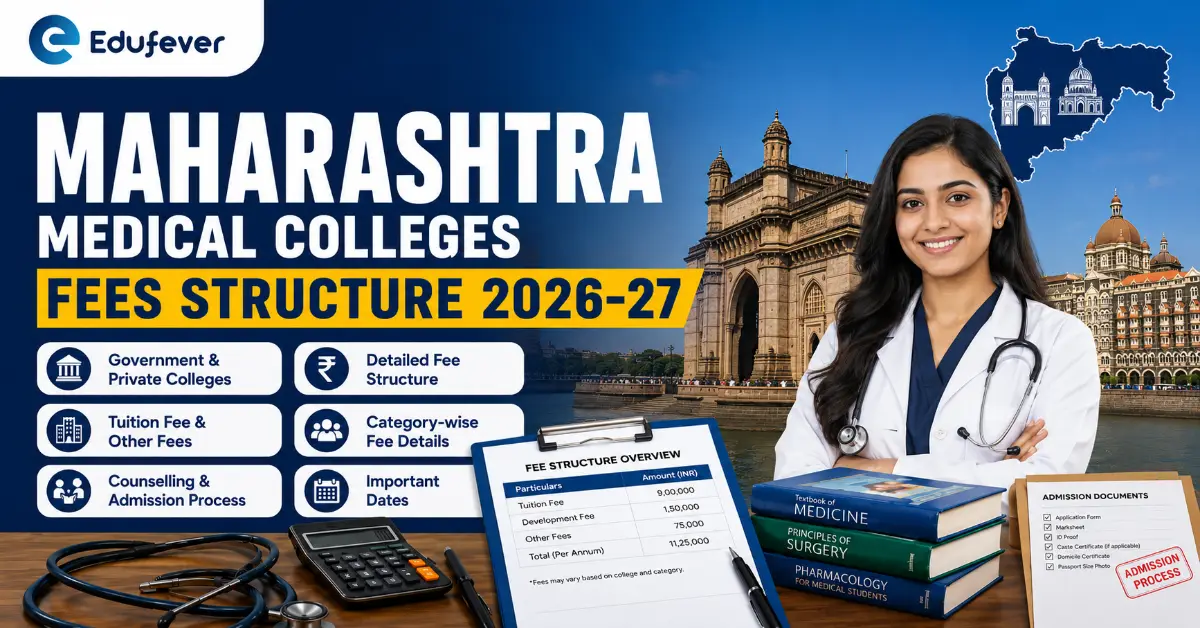 Maharashtra Medical Colleges Fees Structure 2026-27: MBBS,