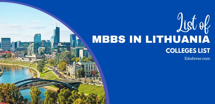 MBBS in Lithuania 2023-24: Admission, Fee, List of Colleges