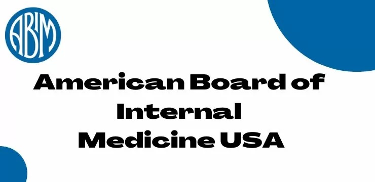American Board of Internal Medicine 2022-23: Admission, Fees