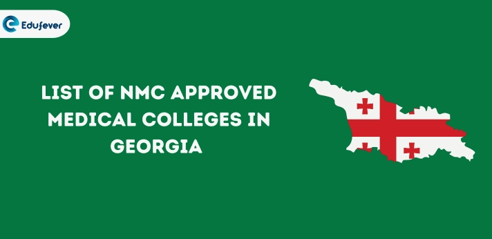 List of NMC Approved Medical Colleges in Georgia 2025-26: Quick Facts ...
