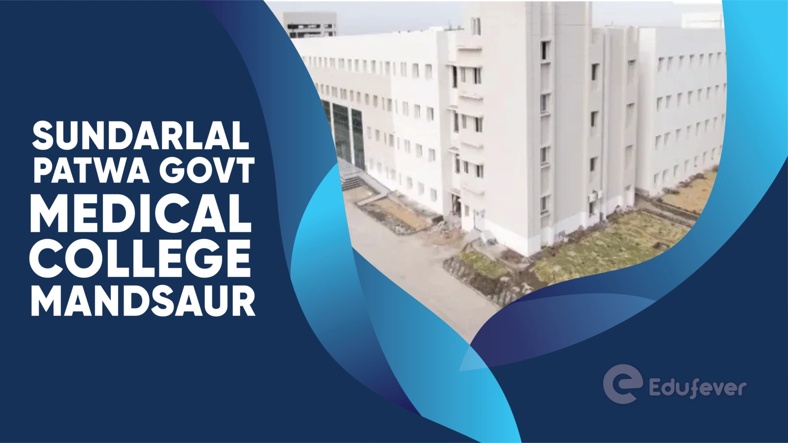 Sundarlal Patwa Govt Medical College Mandsaur 2025-26: Fees, Admission ...